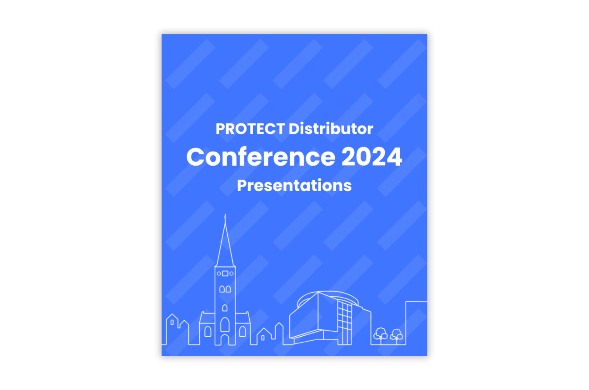 Distributor Conference 2024 - PROTECT Download Center
