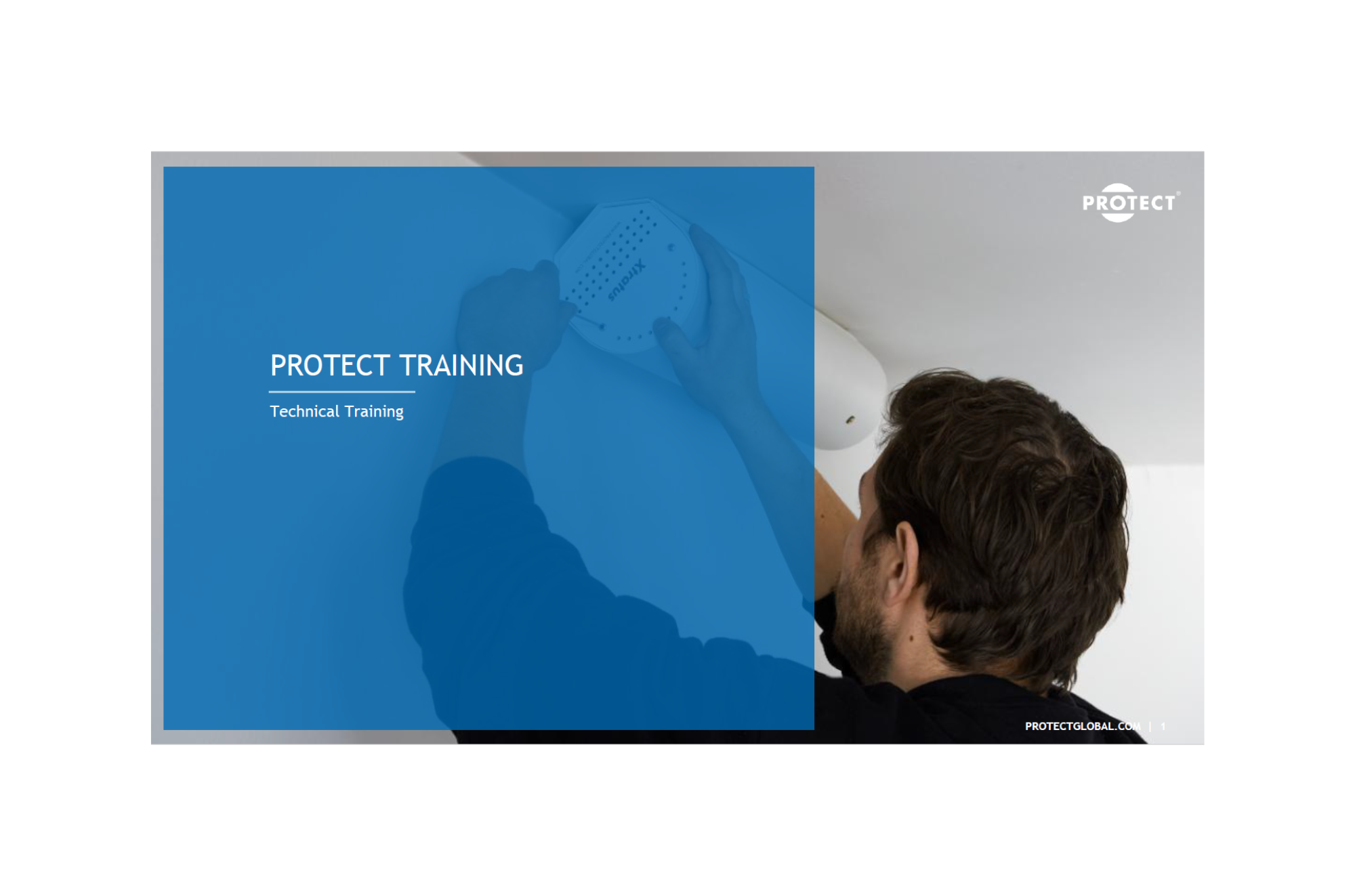 Technical PowerPoint - PROTECT Download Center